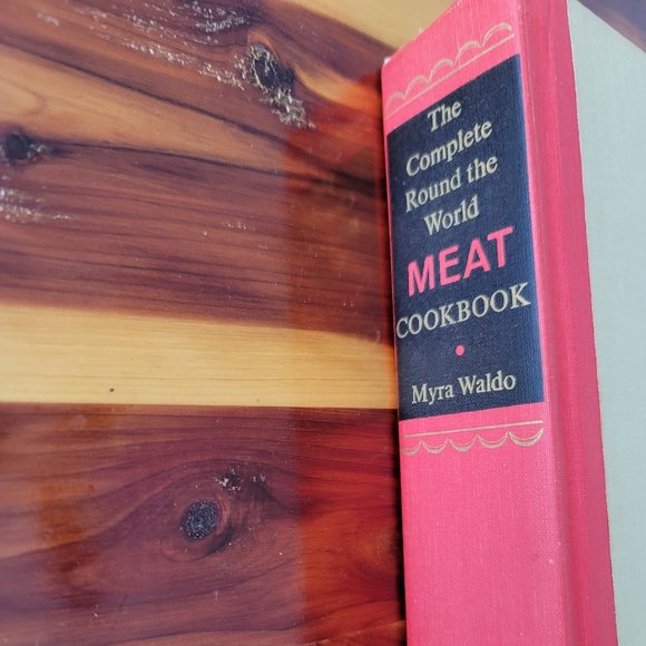 Myra Waldo | Other | The Complete Round World Meat Cookbook By Myra Waldo | Poshmark